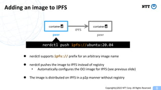 P2P Container Image Distribution on IPFS With containerd and nerdctl | PDF