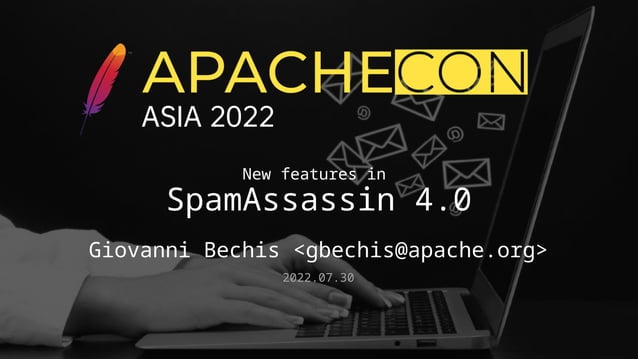 SpamAssassin 4.0 new features | PPT