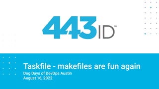 Taskfile - makefiles are fun again | PDF