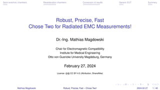 Robust, Precise, Fast - Chose Two for Radiated EMC Measurements! | PPT