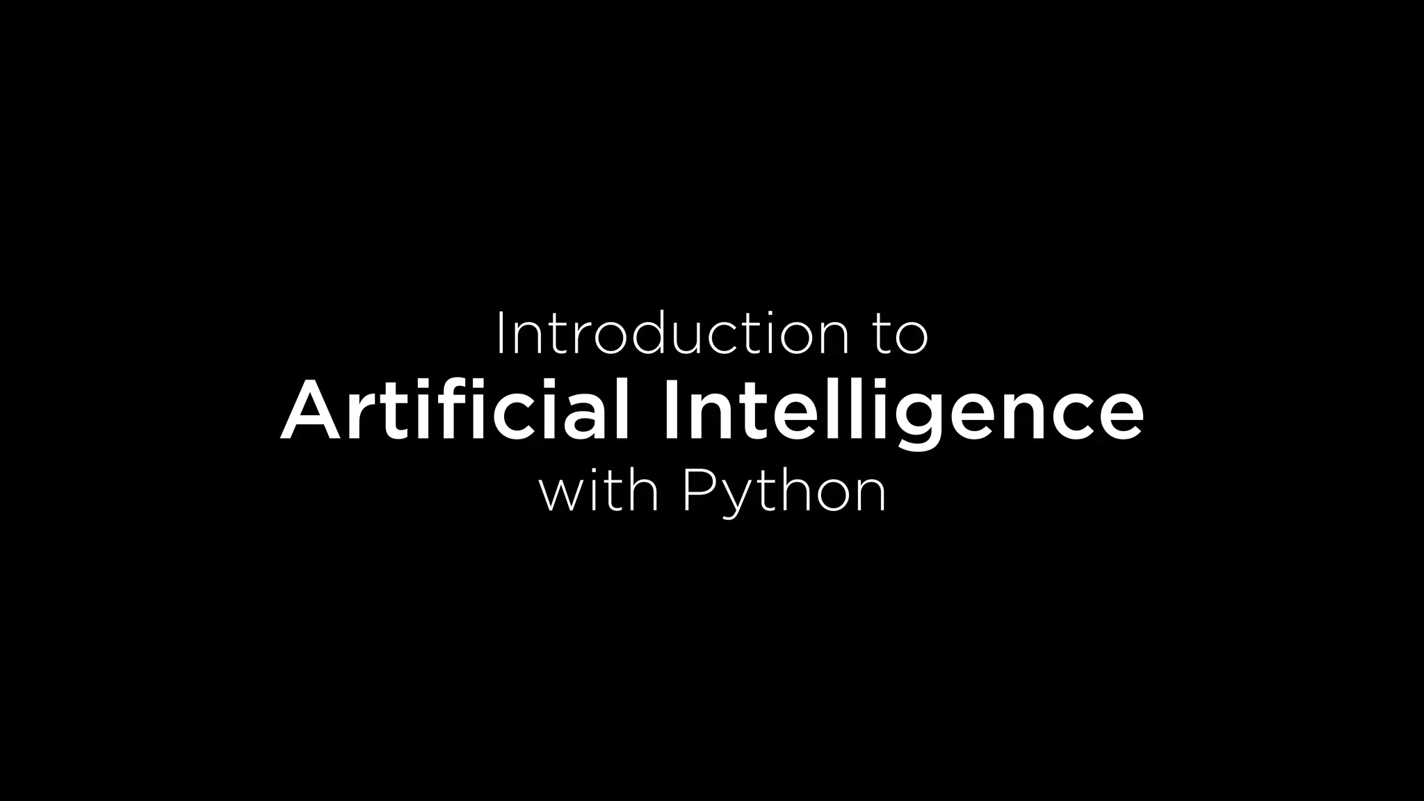 Introduction to Artificial Intelligence with Python, CS50 Approach - GDG on Campus European ...