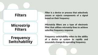 Microstrip Filter and various techniques | PPTX