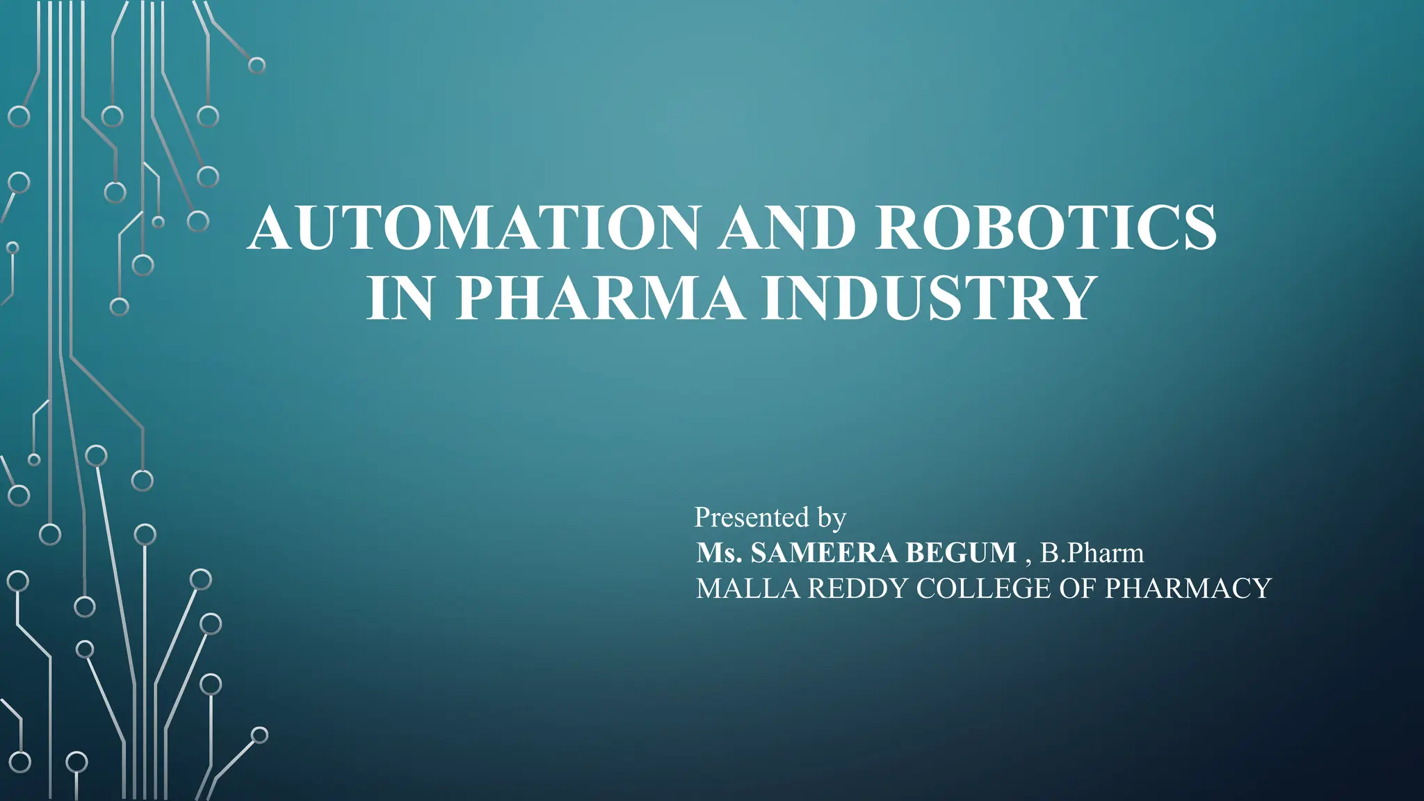 AUTOMATION AND ROBOTICS IN PHARMA INDUSTRY.pptx