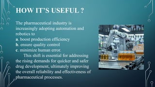 AUTOMATION AND ROBOTICS IN PHARMA INDUSTRY.pptx