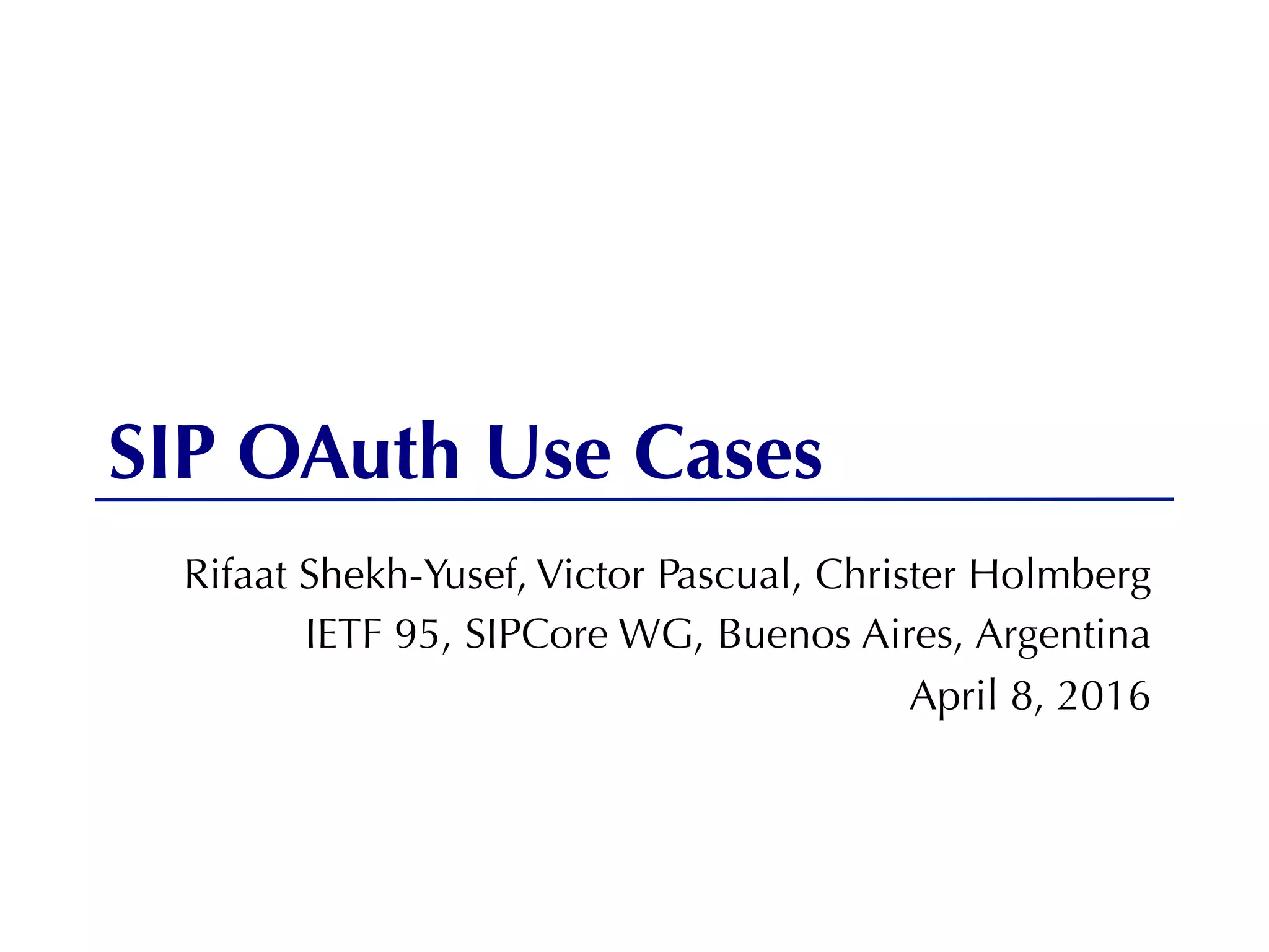 IETF meeting - SIP OAuth use cases | PDF