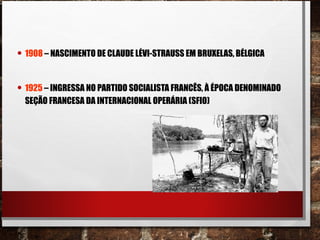 slides-claude-levi-strauss antropologia- Teoria | PPT