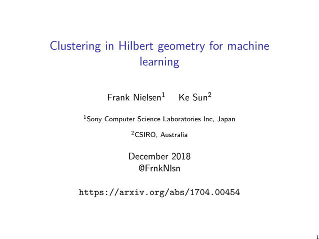 Clustering in Hilbert geometry for machine learning | PPT