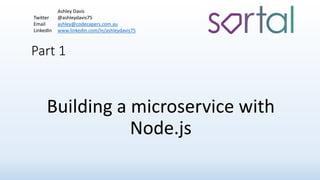 Building microservices with Node.js - part 1 | PPTX