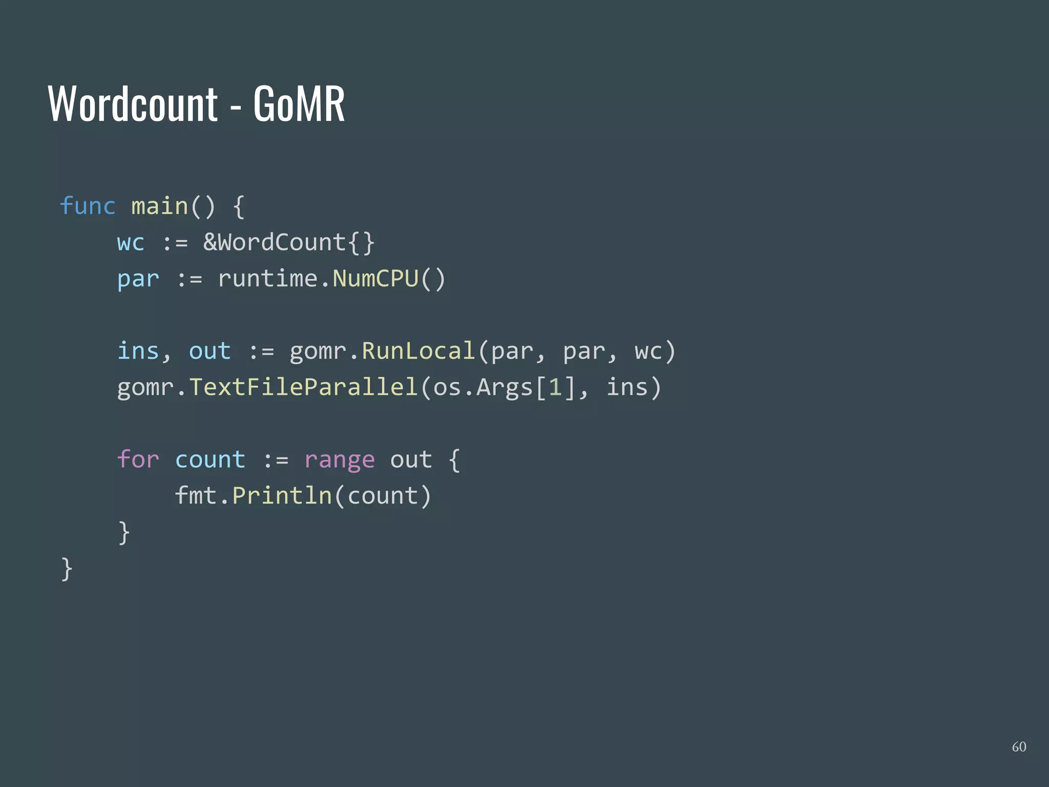 GoMR: A MapReduce Framework for Go | PPT
