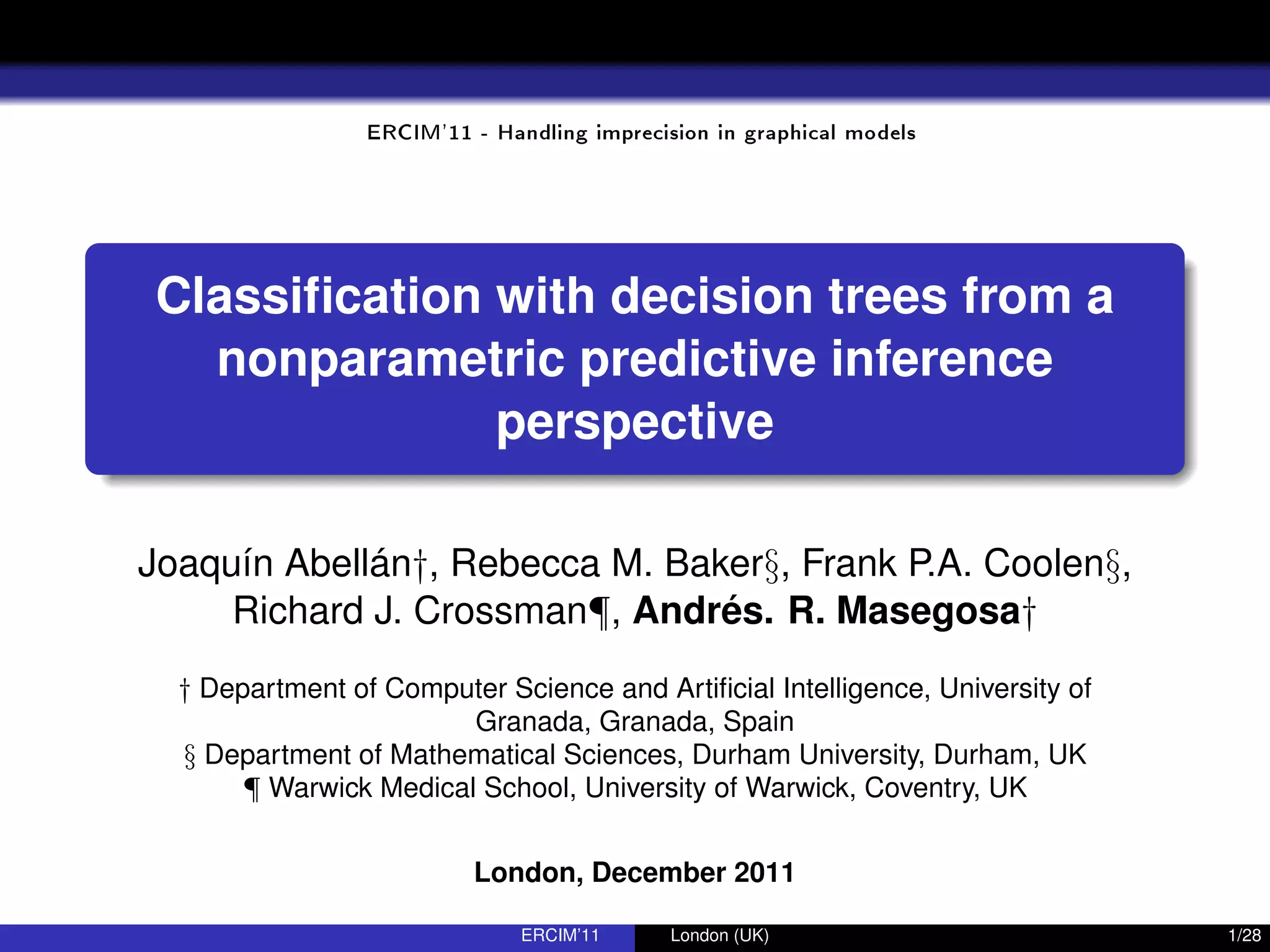 lassification with decision trees from a nonparametric predictive inference perspective | PPT