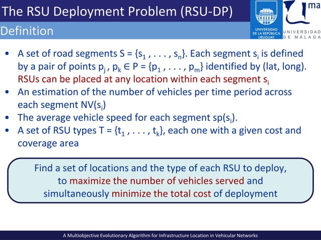A Multiobjective Evolutionary Algorithm For Infrastructure Location In Vehicular Networks Ppt