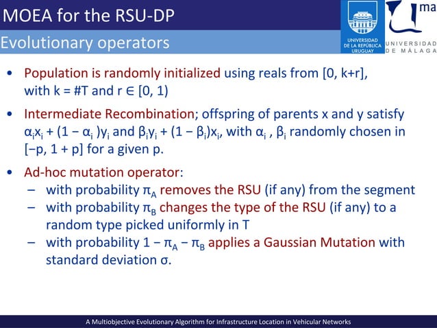 A Multiobjective Evolutionary Algorithm For Infrastructure Location In Vehicular Networks Ppt