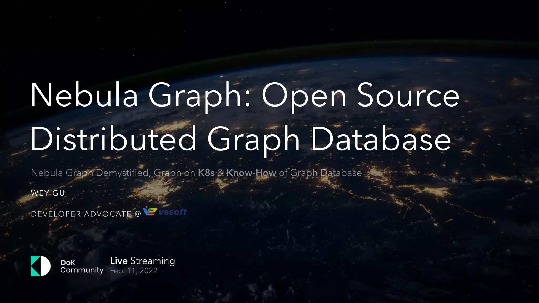 Dok Talks #116 - Nebula Graph: Open Source Distributed Graph Database | PPT Dok Talks #116 - Nebula Graph: Open Source Distributed Graph Database | PPT