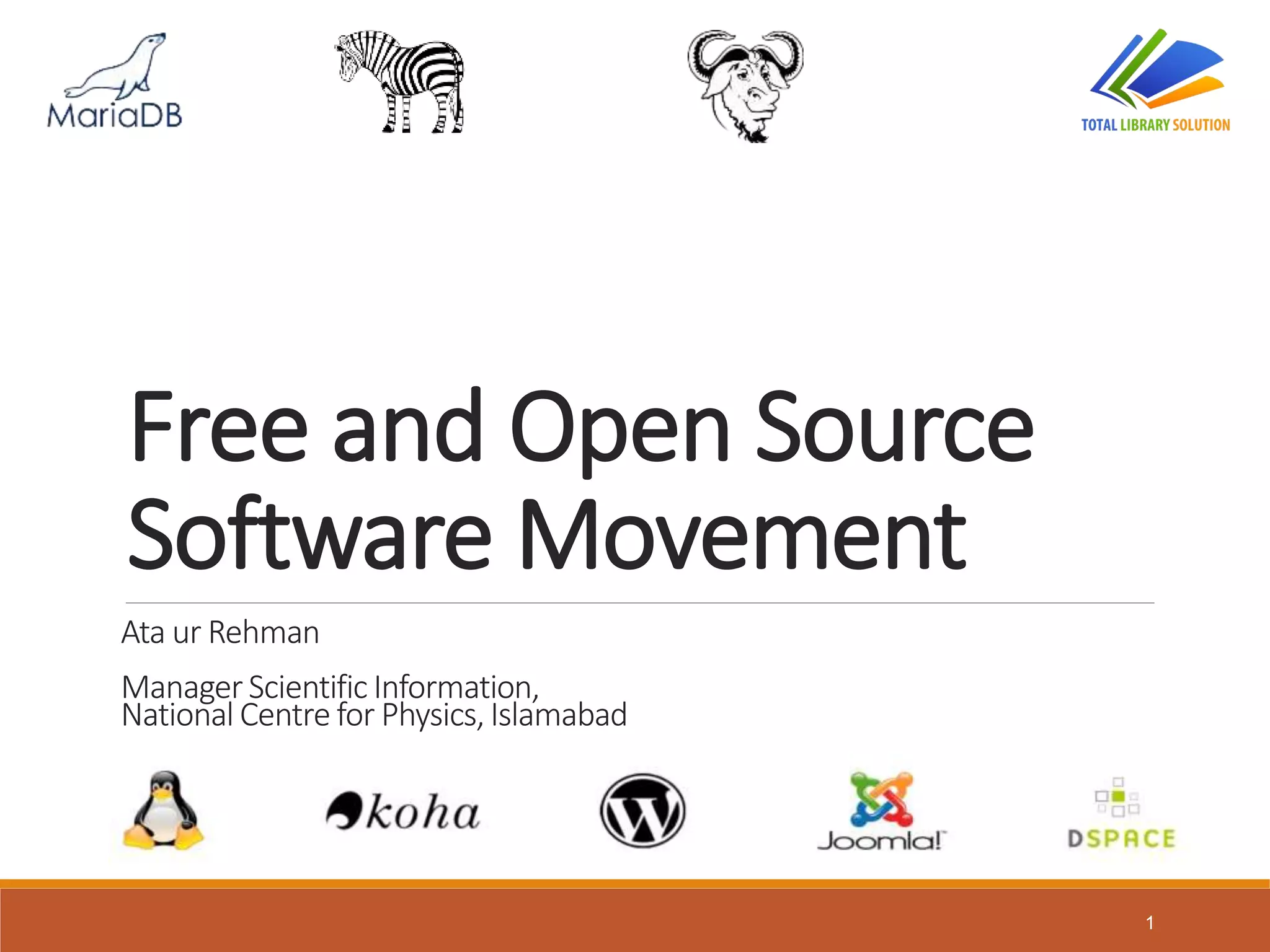 Free and Open Source Software Movement in Libraries of Pakistan | PPT