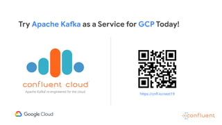 GCP for Apache Kafka® Users: Stream Ingestion and Processing | PPT