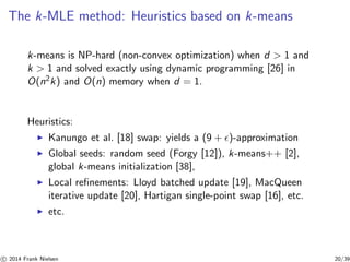 On learning statistical mixtures maximizing the complete likelihood | PPT