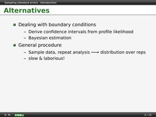 Sampling based approximation of confidence intervals for functions of genetic covariance ...