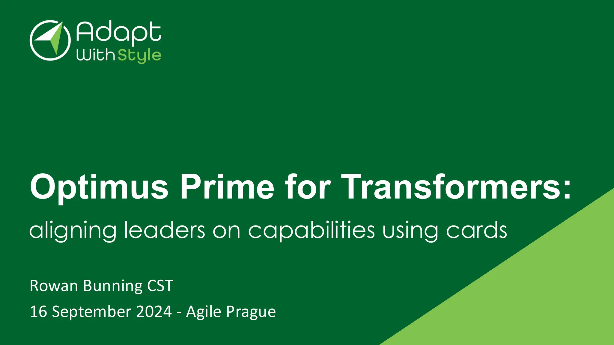 Optimus Prime for Transformers: aligning leaders on capabilities using ...