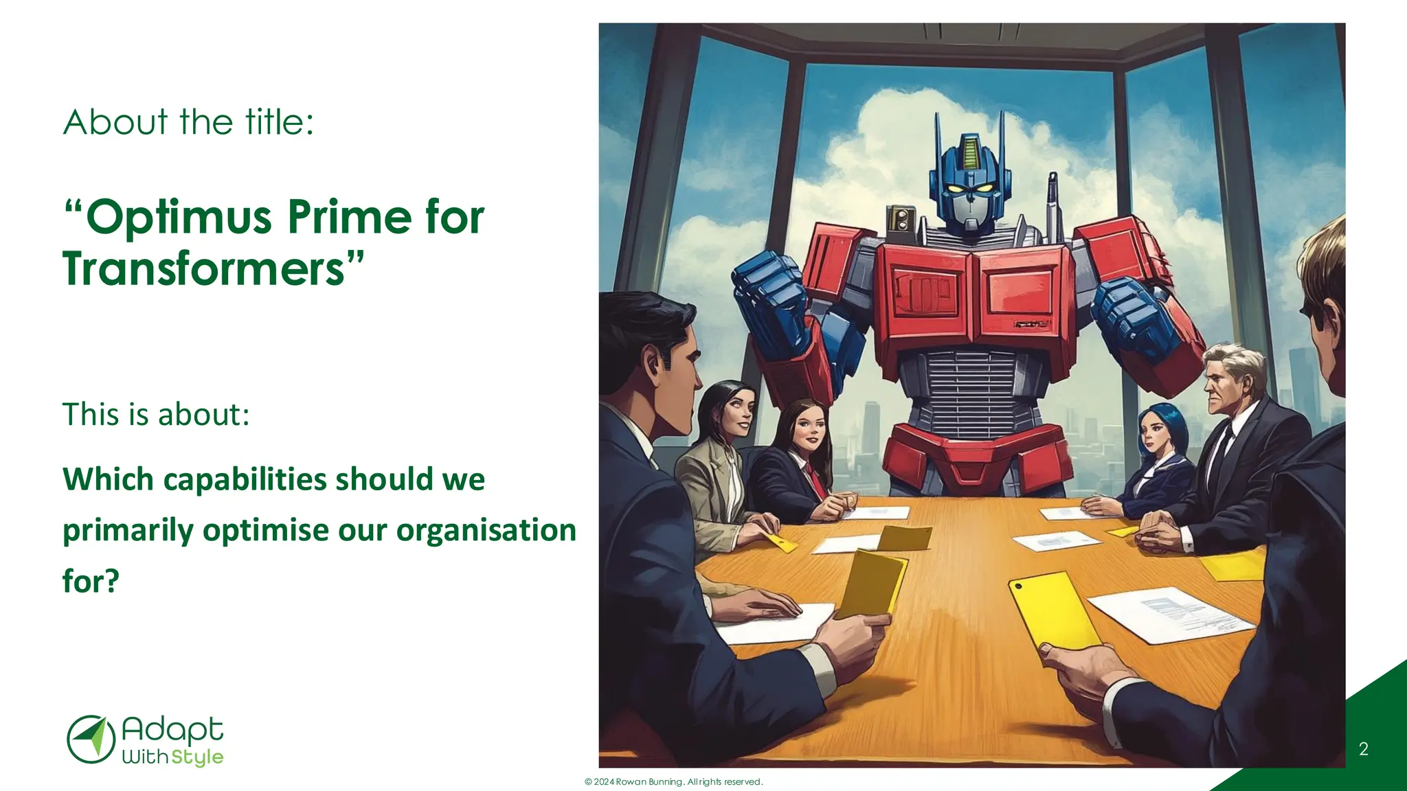 Optimus Prime for Transformers: aligning leaders on capabilities using ...