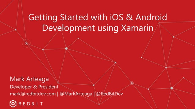 Getting Started with iOS & Android Development Using Xamarin & Visual Studio | PPT