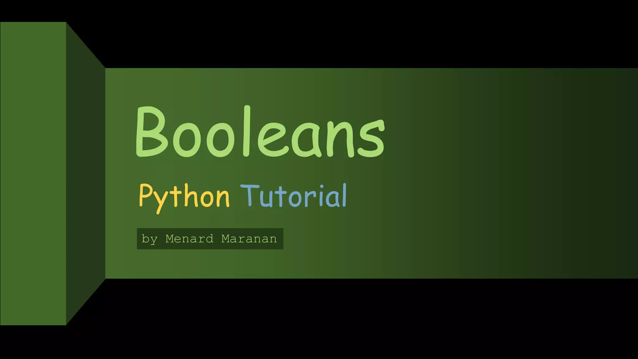 Slides python booleans (menard maranan) | PDF | Technology & Computing