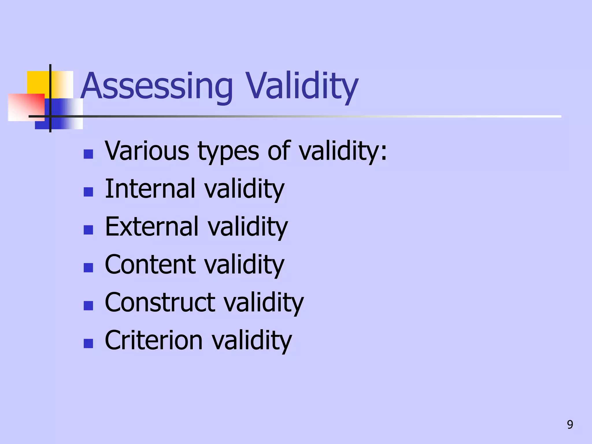 Slides--Reliability and Validity.ppt