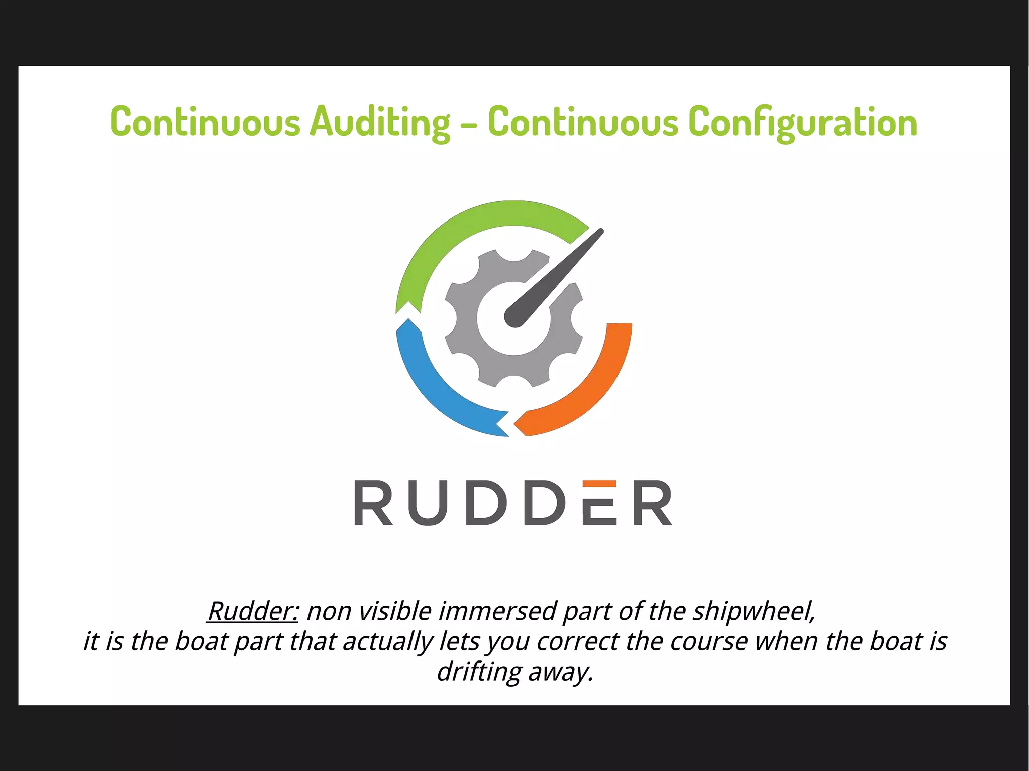 Rudder Continuous Configuration Configuration Management