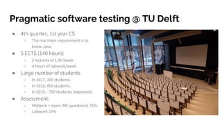 Pragmatic software testing education - SIGCSE 2019 | PPT