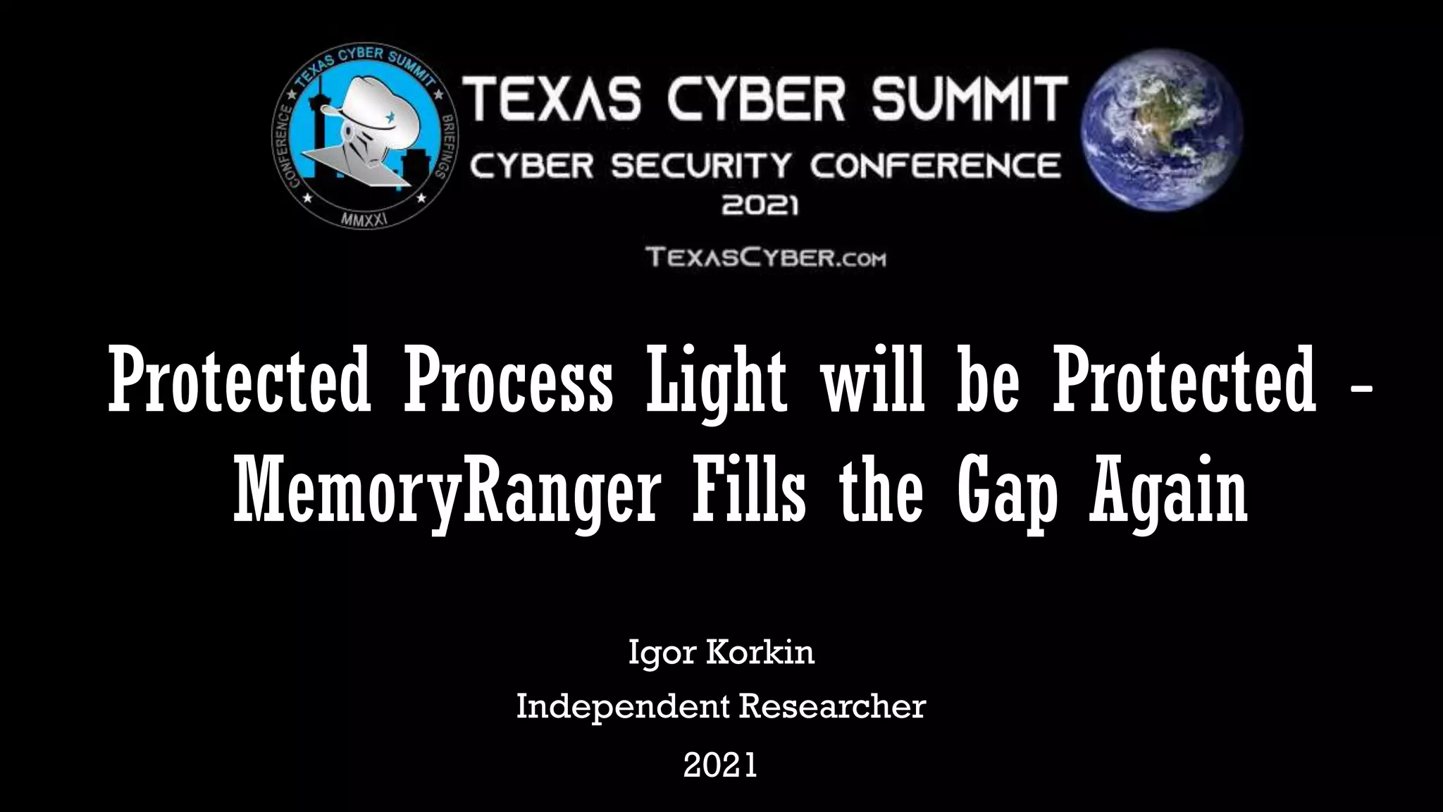 Protected Process Light will be Protected – MemoryRanger Fills the Gap ...