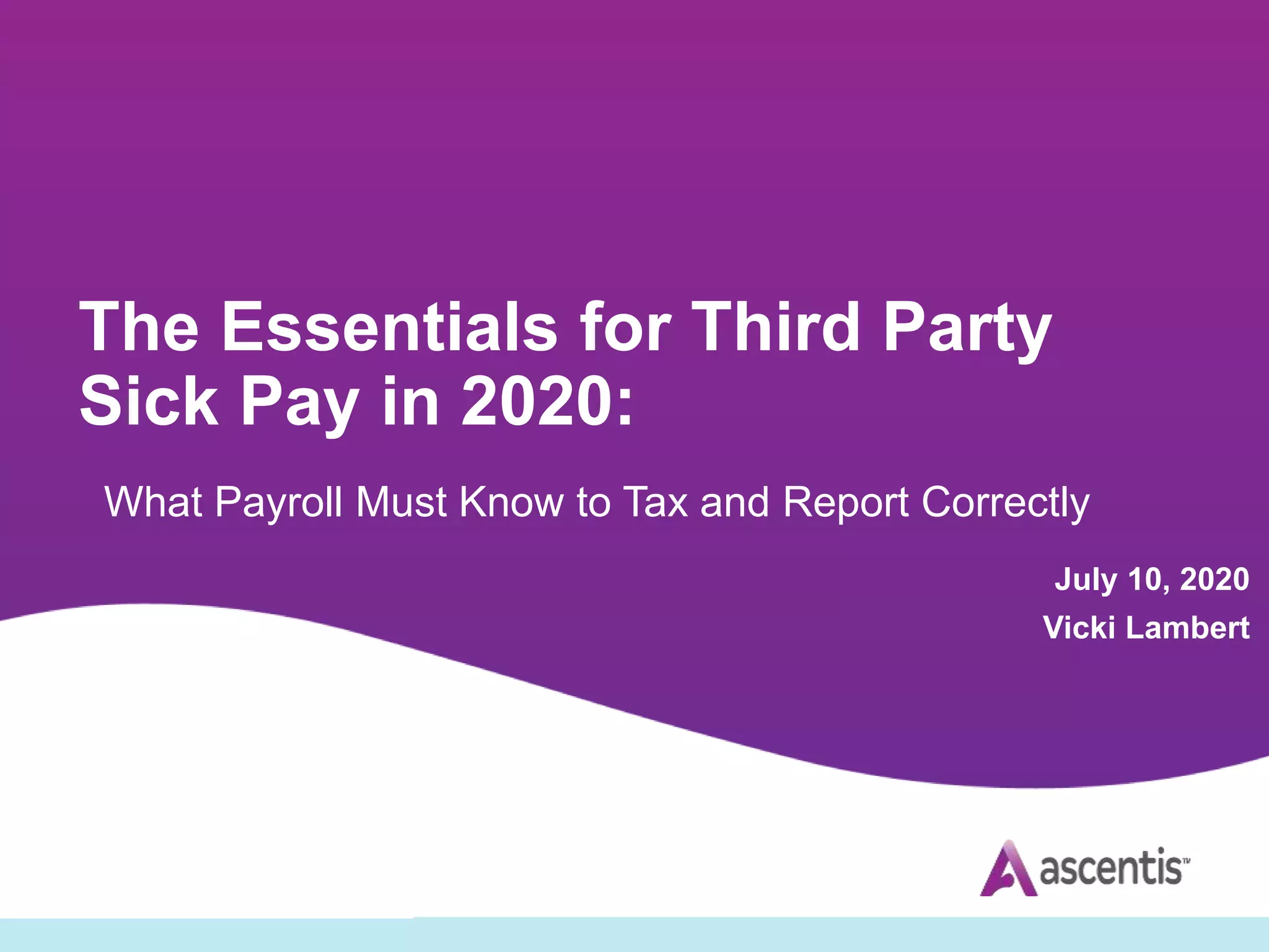 Payroll Webinar: The Essentials for Third Party Sick Pay in 2020 | PPTX
