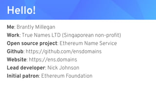 Ethereum Name Service & The Internet Naming Revolution w/ Brantly Millegan | PPT