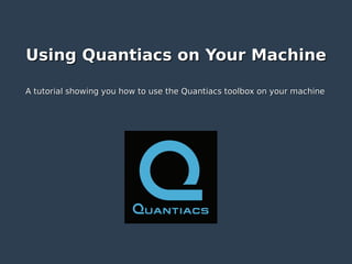 Using Quantiacs on Your Machine | PPT