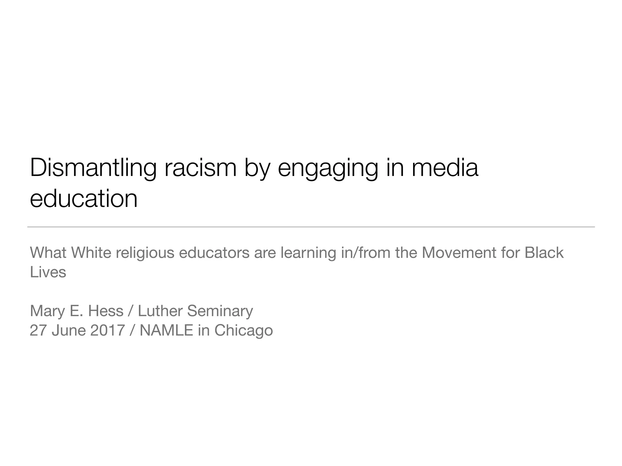 Dismantling racism by engaging in media education | PPT