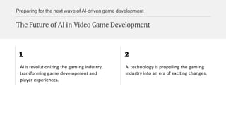 Machine Learning & AI in Video Game Development | PPTX
