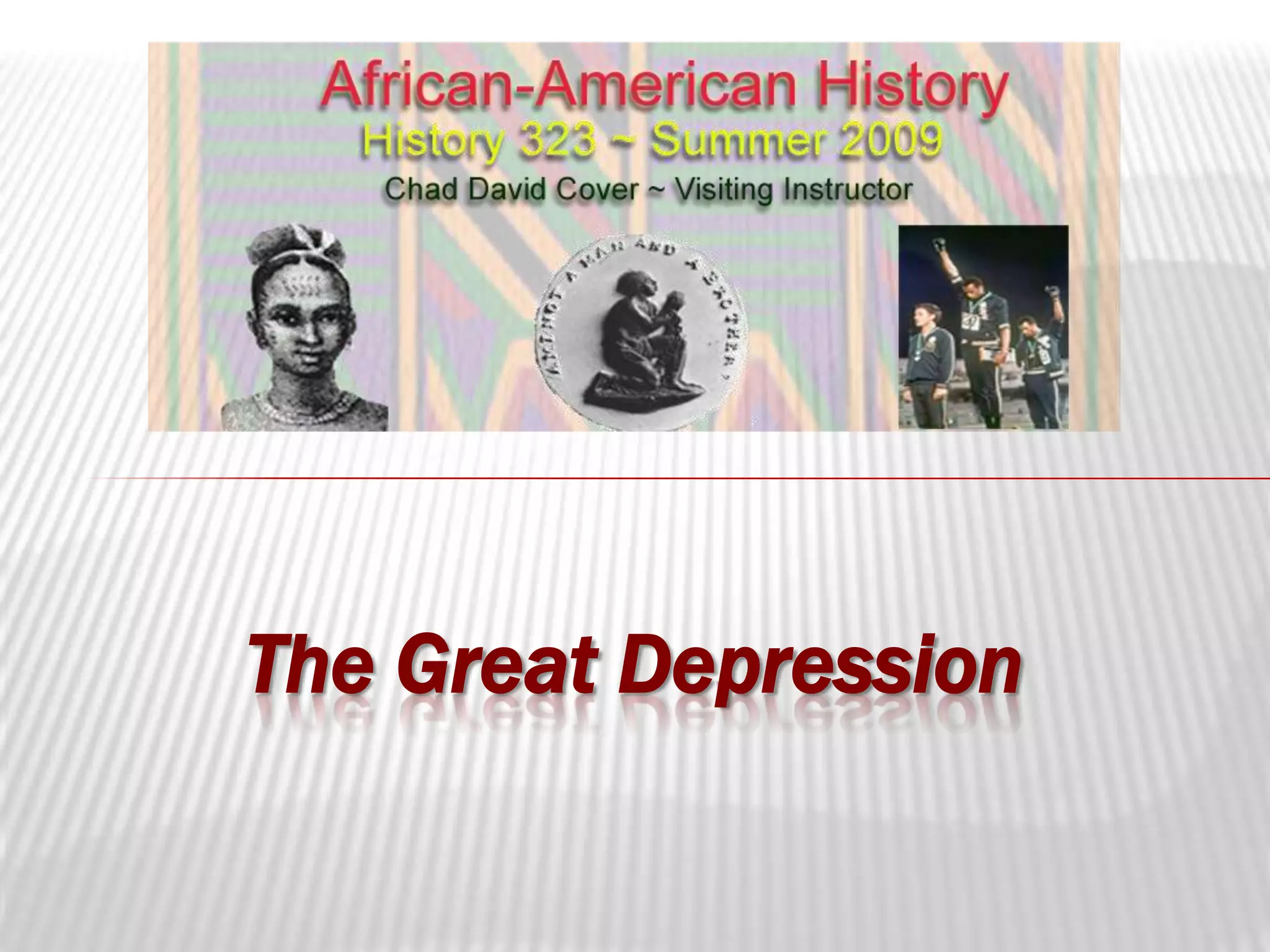 African-American History ~ Great Depression | PPTX | Civic affairs ...