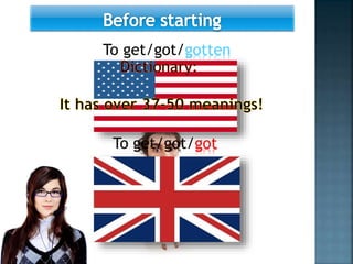 VERB "TO GET" | PPTX