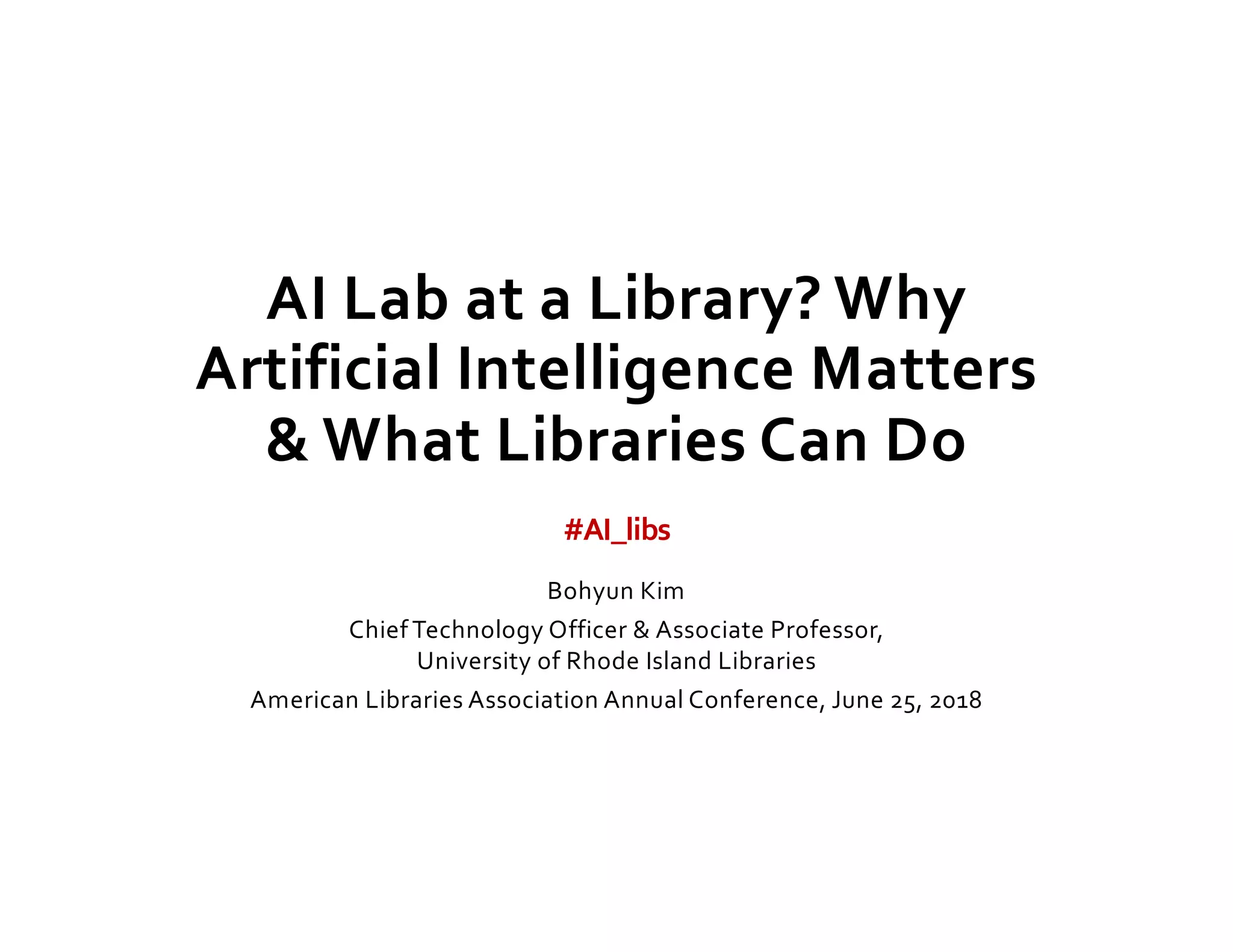 AI Lab at a Library? Why Artificial Intelligence Matters & What ...