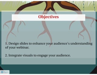 Webinar: Slides and Visuals | PPT