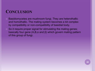 Mating system in Basdiomycetes | PPT