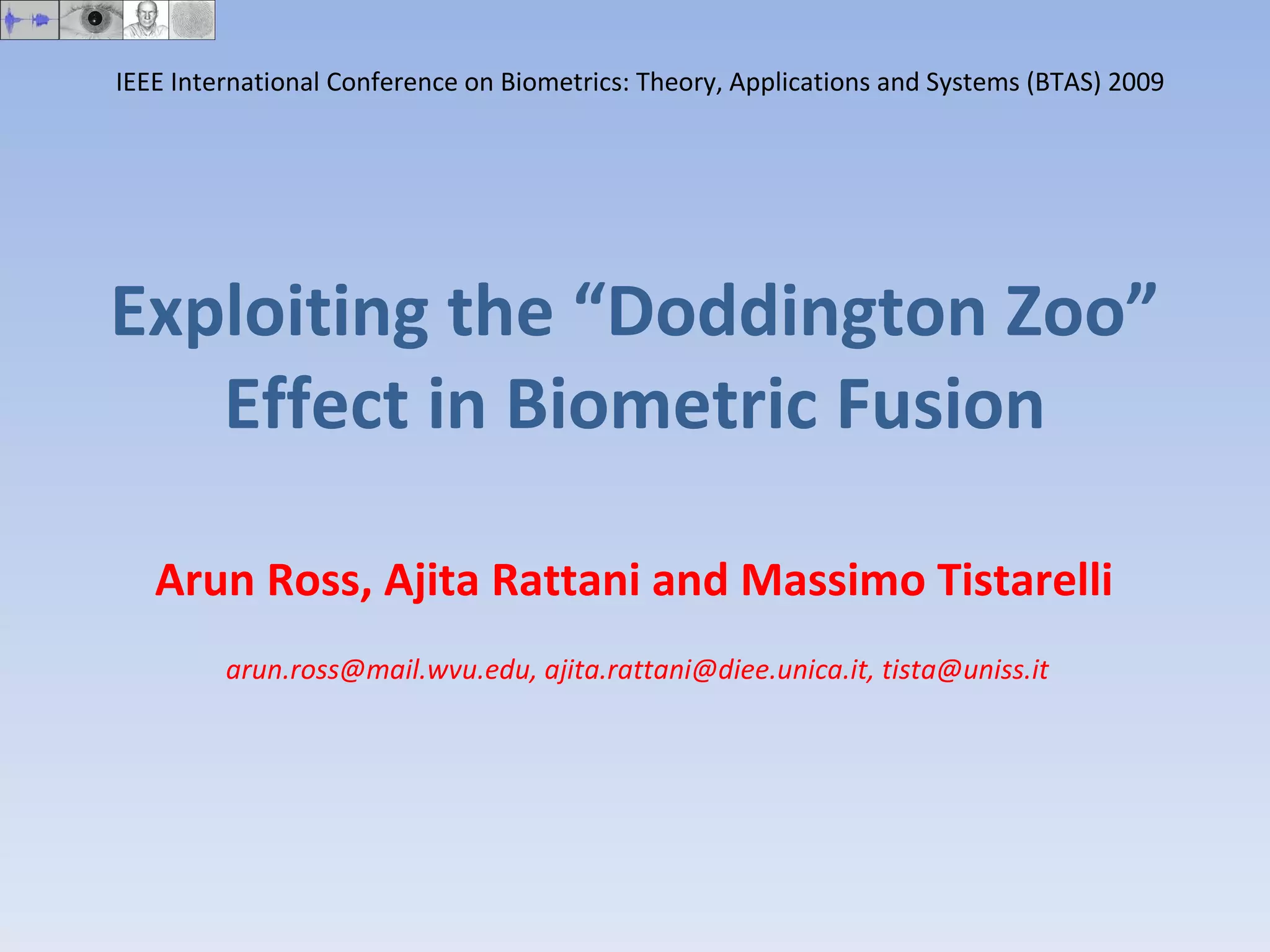 Exploting the Doddindton zoo effect in biometric fusion | PPT