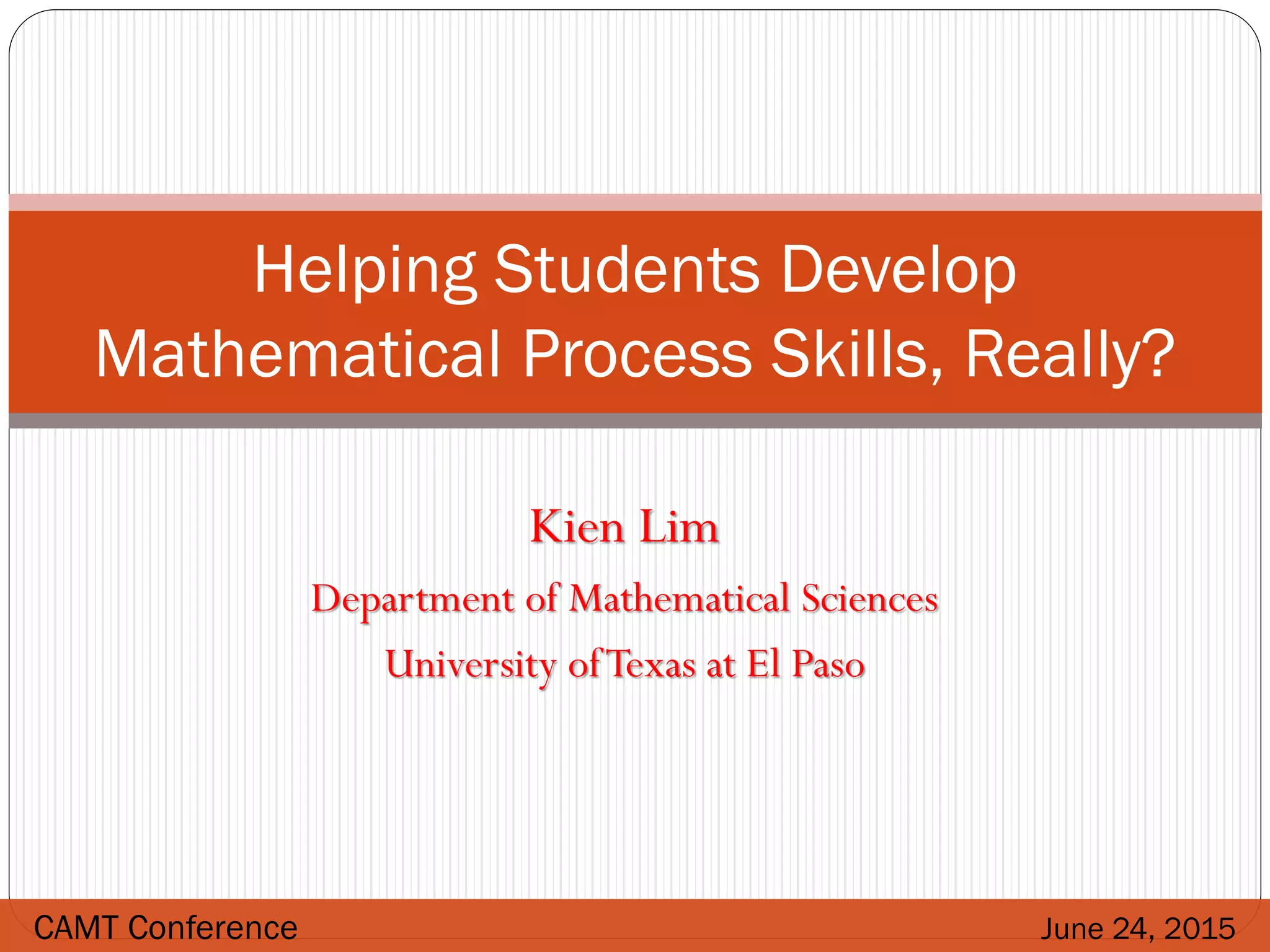 Helping Students Develop Mathematical Process Skills, Really? | PPT ...