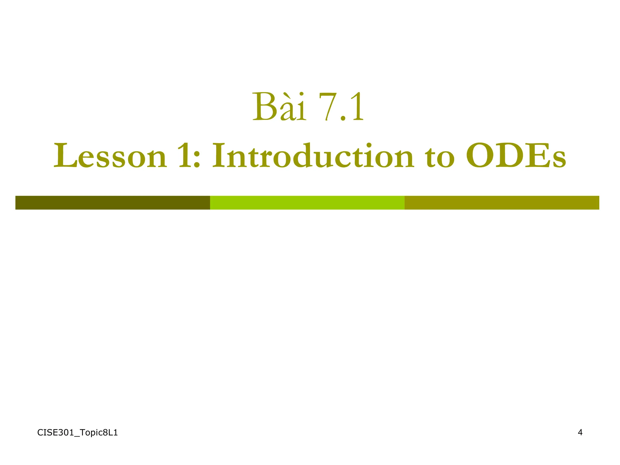 Slides Ch7 Bài 1. Giới thiệu về Phương trình vi phân.ppt