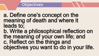 INTRODUCTION TO THE PHILOSOPHY OF THE HUMAN PERSON - DEATH.pptx