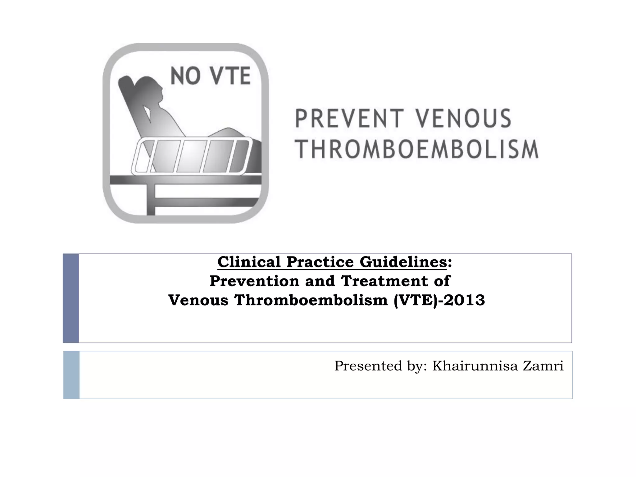 CPG: Prevention and Treatment of Venous Thromboembolism (VTE) | PDF