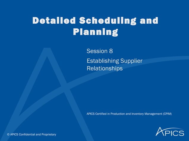 aChain APICS - slides DSP detailed scheduling and planning - APICS CPIM ...