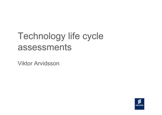 Technology life cycle assessments (LCA) | PPT