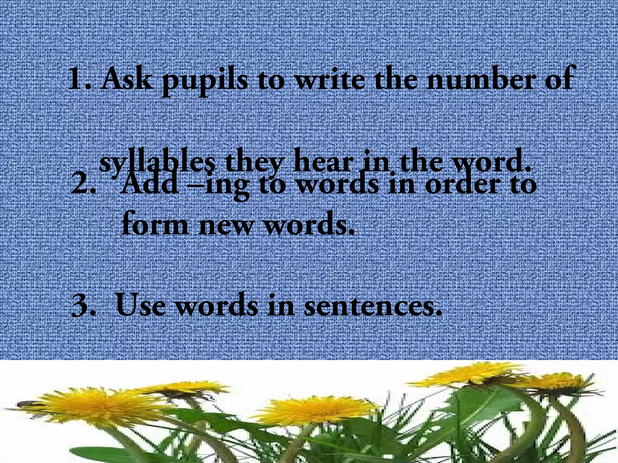 TEACHING FORMAL SPELLING USING HORN METHOD | PPT