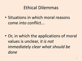 Slide set 2 moral dilemmas | PPT