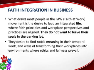 Slide set 7 faith integration in business - stage perspectives | PPT