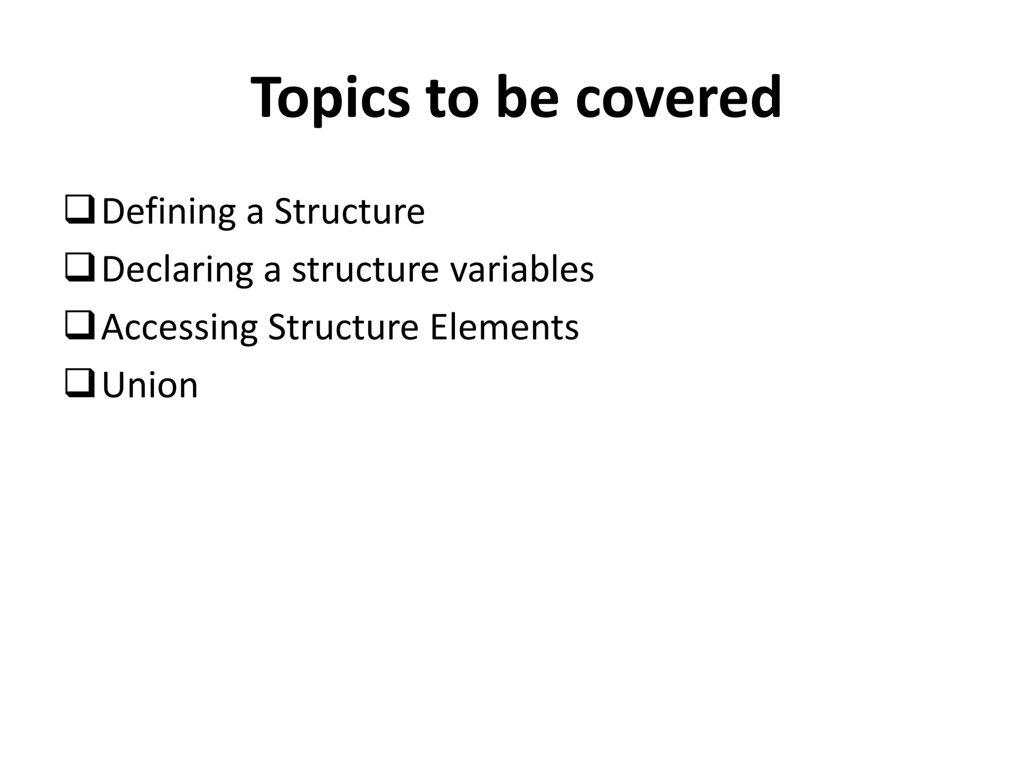 slideset 7 structure and union (1).pdf | Programming Languages | Computing